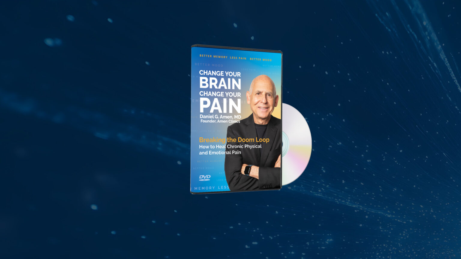 Change Your Brain, Change Your Pain with Daniel Amen, MD – EPSTV